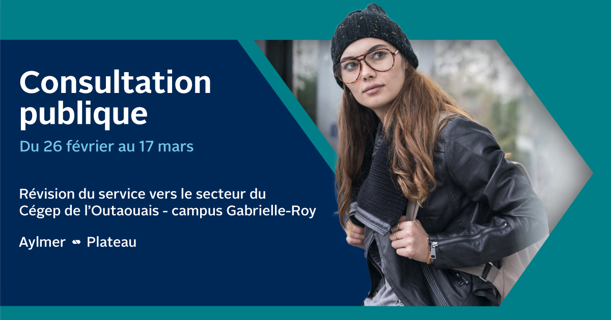 Révision du service des secteurs Aylmer et Plateau vers le Cégep de l ...